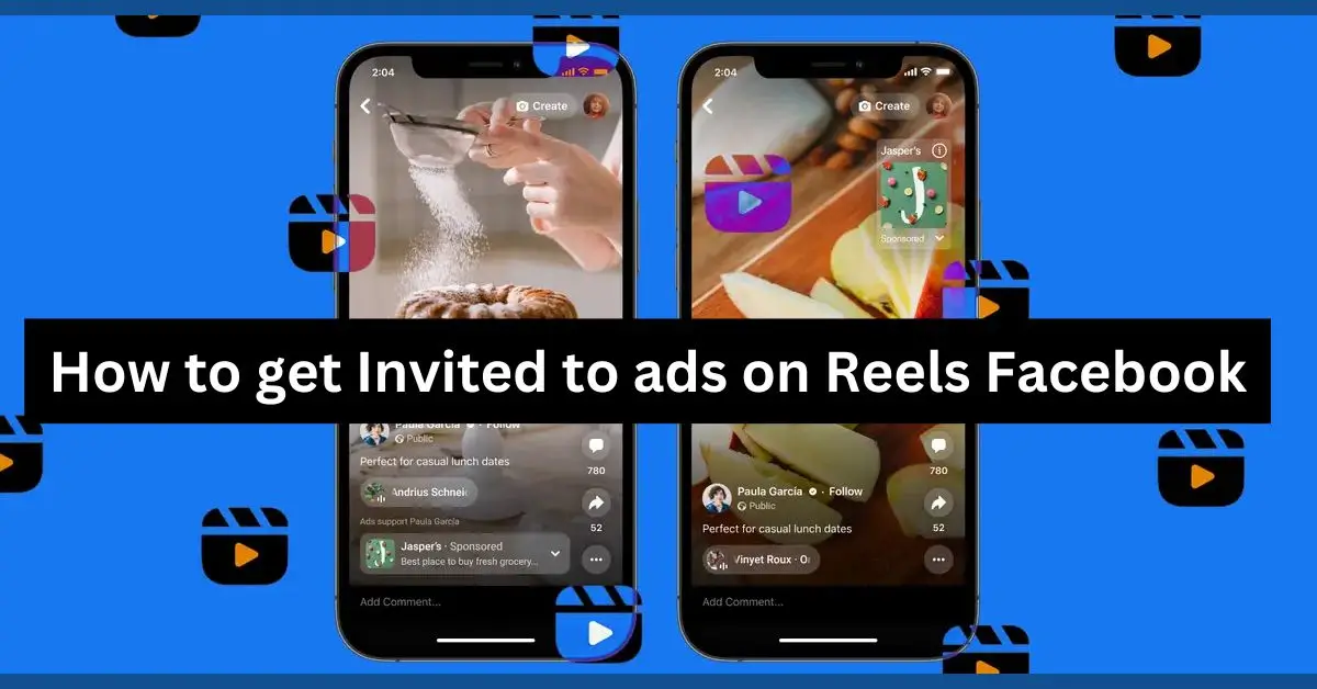 How to get Invited to Ads on Reels Facebook - Silnels