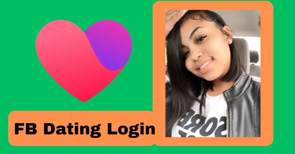 Facebook Dating Login 2025 - Facebook Dating Free - Silnels