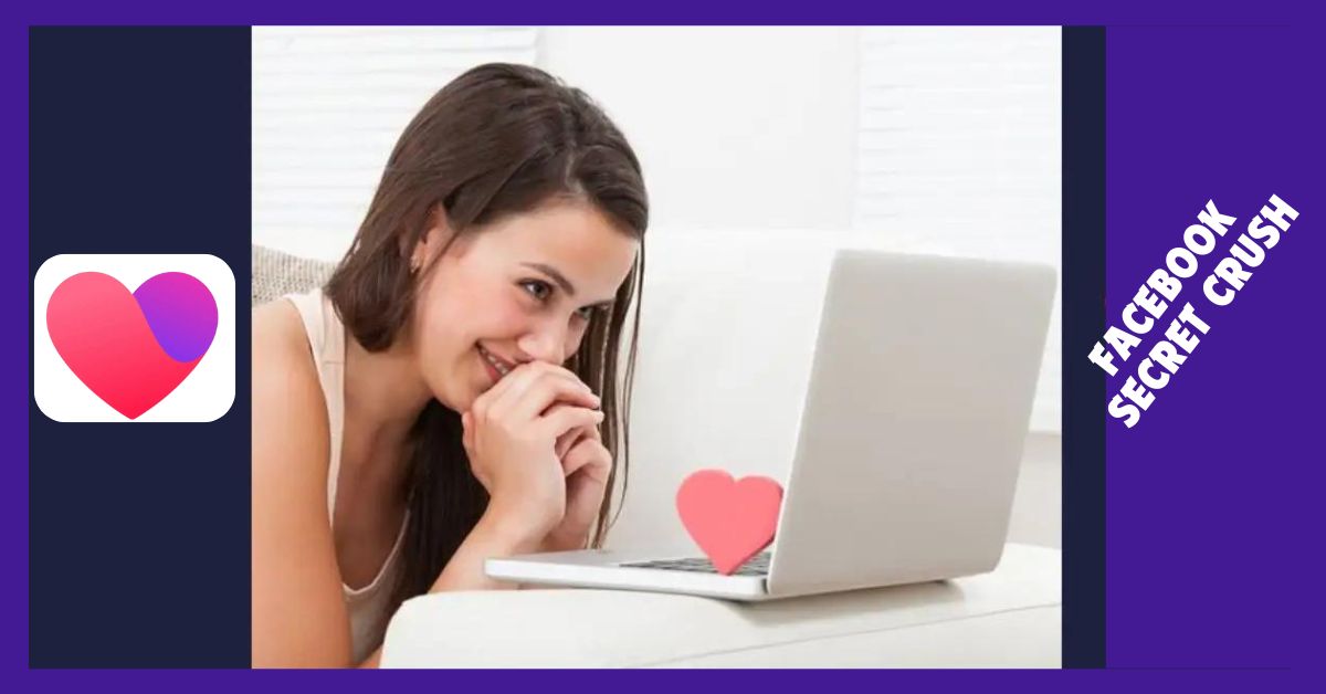 FB Secret Crush - How to Discover Your Secret Crush on Facebook Dating ...
