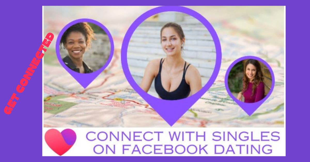 Singles Connect - How to Connect With Singles On Facebook Dating - Silnels