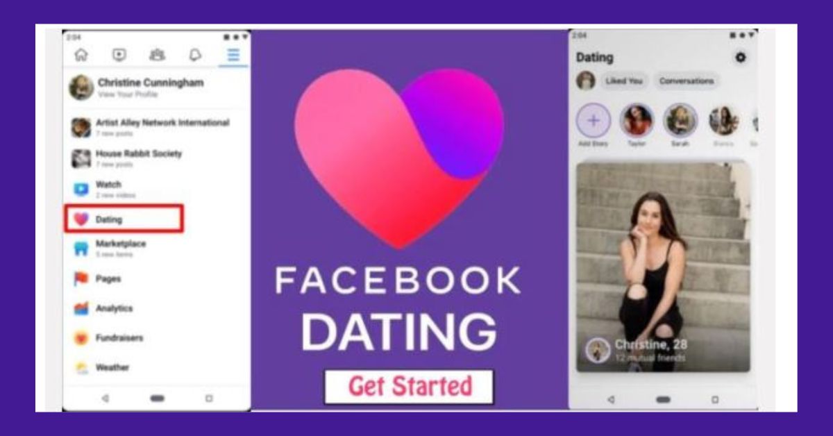 Get Started on FB Dating - How to Get the Best on Facebook Dating - Silnels