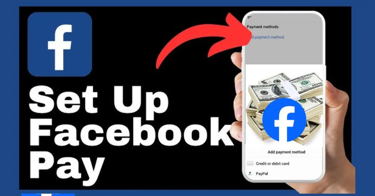 Facebook Pay - How To Set Up Facebook Pay - Silnels